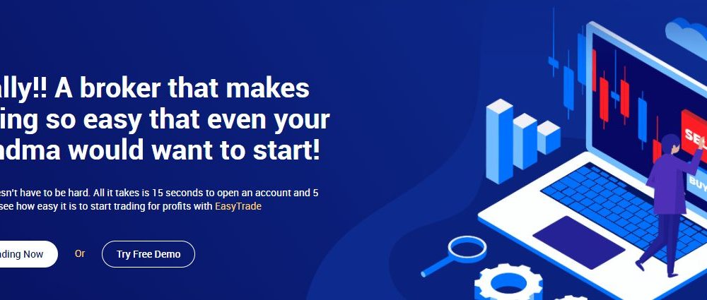 EasyTrade: A Platform that makes Online Trading Simple & Easy
